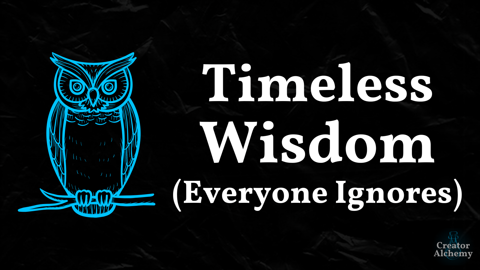 21 Pieces of Timeless Wisdom for Entrepreneurs (That Everyone Ignores ...